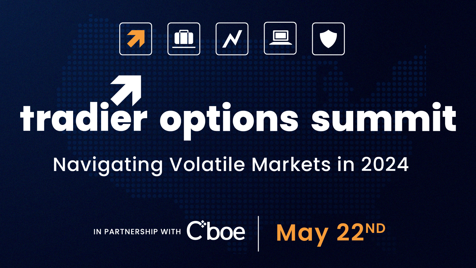 Tradier Options Trading Summit - Navigating Volatile Markets