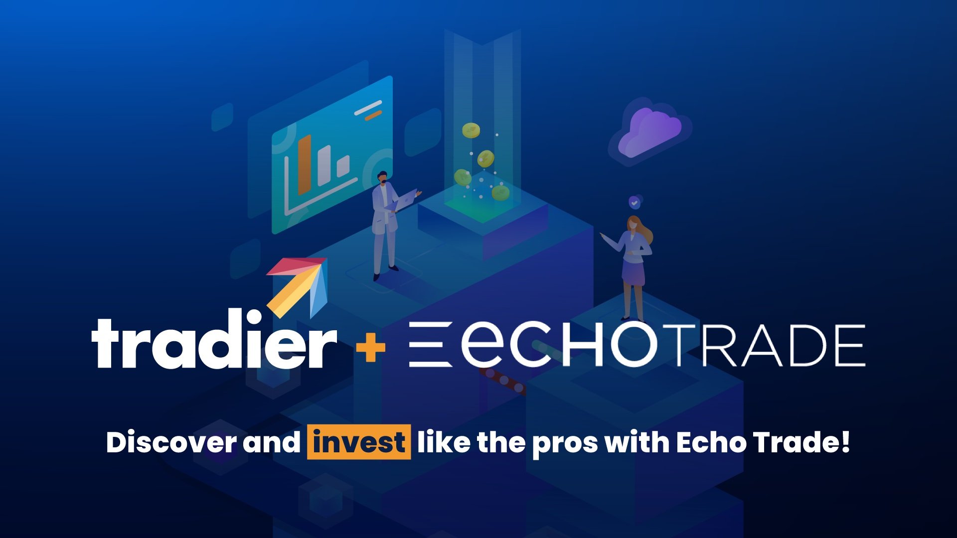 Echo Trade Joins Tradier As Latest Partner